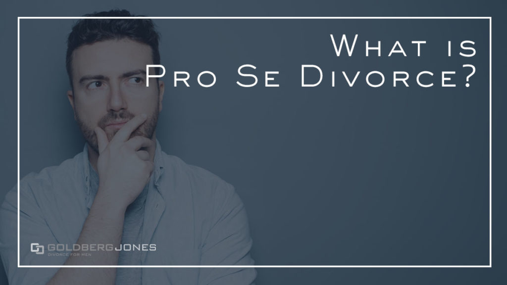 Pro Se Divorce: When Is DIY The Best Option?